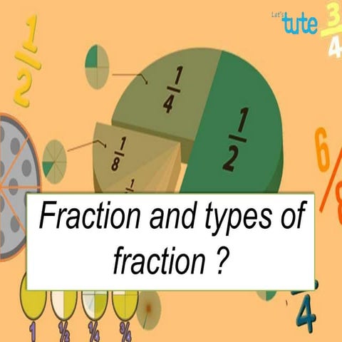 Lesson 2 - Kinds of fraction - ppt1-180208122624-converted.pptx