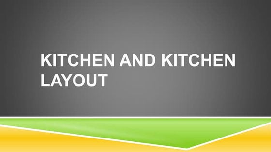 TLE 7 Kitchen and kitchen layout [Autosaved].pptx | Interior Decorating ...
