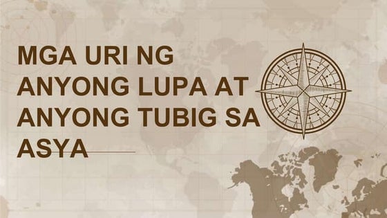 URI NG ANYONG LUPA SA ASYA | PPTX