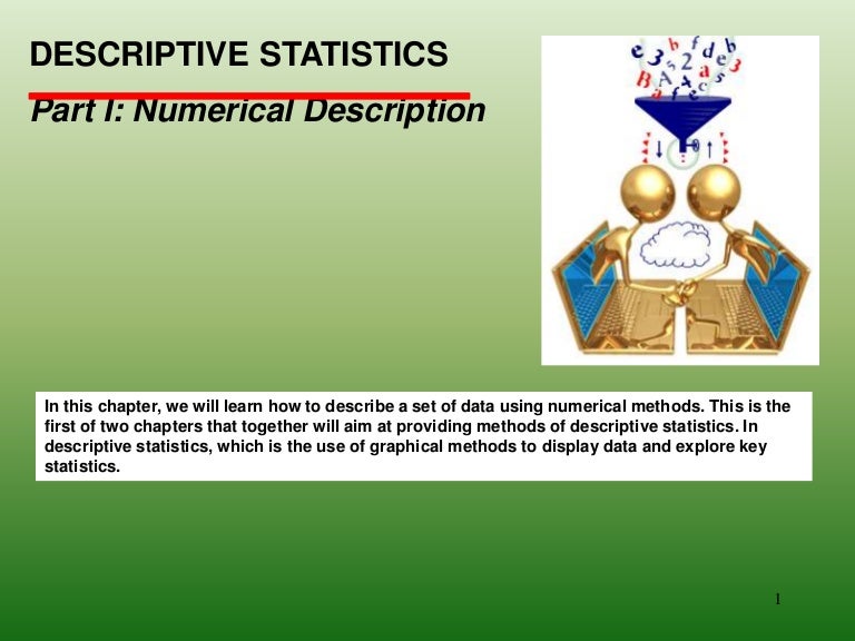 Descriptive Statistics, Numerical Description