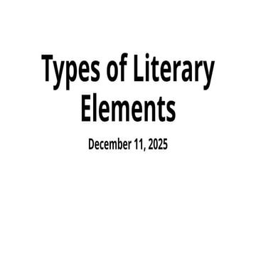 Lesson 2-Types of Literary Elements.pptx