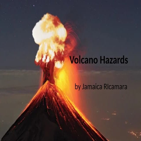 Volcano hazards | PPTX
