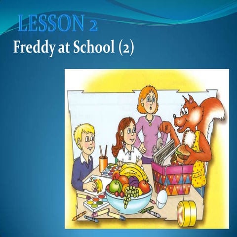 Lesson 2: Freddy at School (2) | PPSX