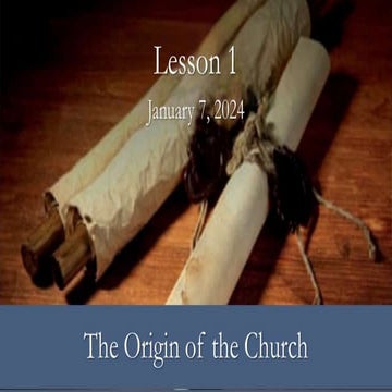 Lesson 1- The Origin of the Church - Sunday Bible School.pptx