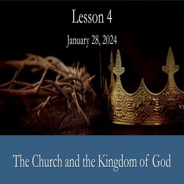 Lesson 4 - The Church and the Kingdom of God.pptx