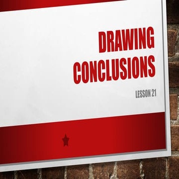 Lesson 21 - Drawing Conclusions | PPTX
