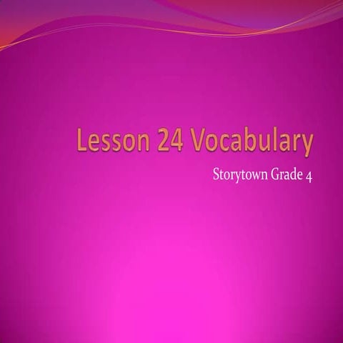 Storytown Lesson 24 Vocabulary | PPT