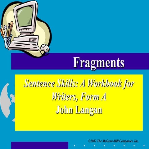 Lesson 25 Fragments.pptmmmmmmmmmmmmmmmmmmmmmmmmmmmmmmmmm | PPT