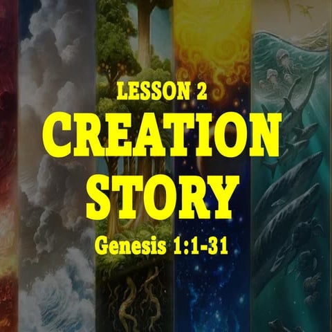 LESSON 2 CREATION STORY, creation story. genesis.pdf