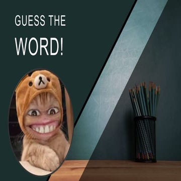 LESSON 2_GUESS THAT WORD.pptx