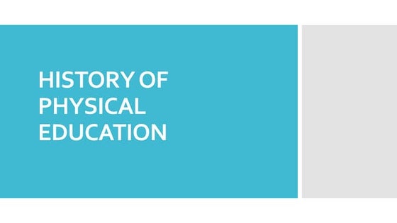 History of Physical Education | PPTX