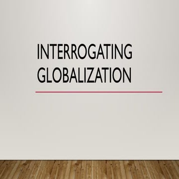 LESSON 2 Interrogating globalization.pptx