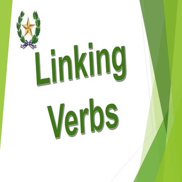 Lesson 2 linking verbs ppt | PPTX