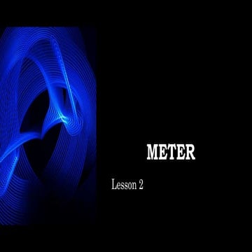 Lesson 2_MAPEH 5-W2Q1 Meter .pptx