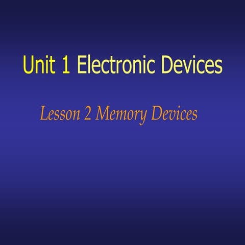 Lesson 2 Memory Devices.ppt