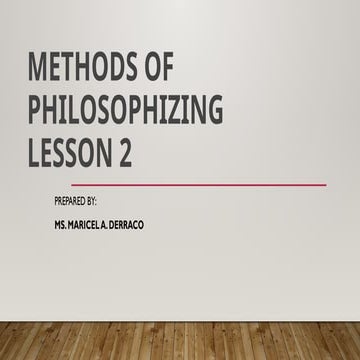 Lesson 2 Methods of Philosophizing.pptx .. | PPTX