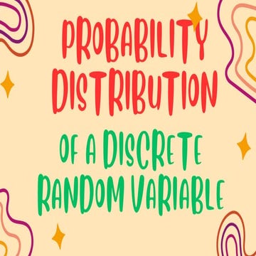 Lesson 2 Probability Distribution of a Discrete random variable.pptx