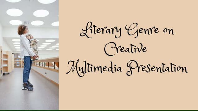 Literary Genre on Creative Multimedia Presentation.pptx
