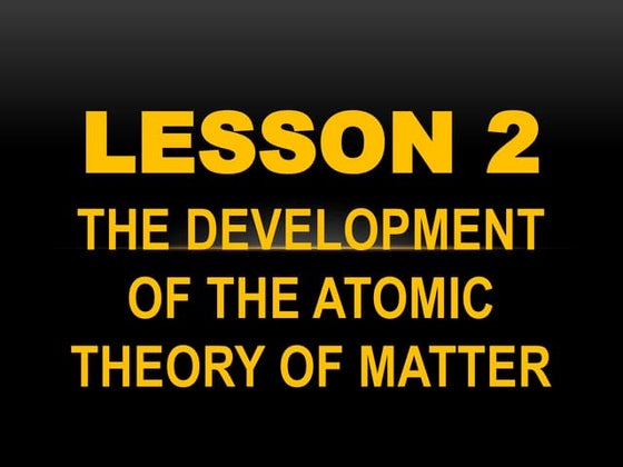 The development of the atomic theory | PPT