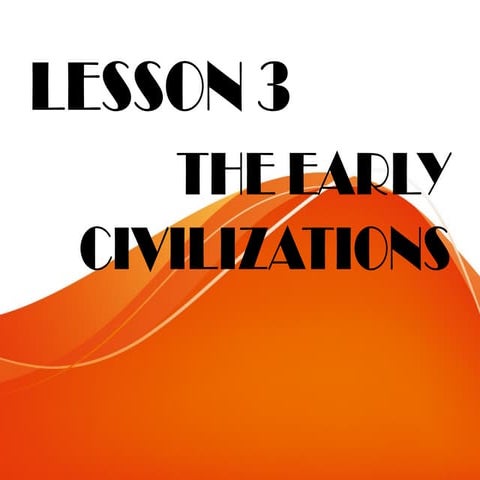 Early Civilizations | PPT