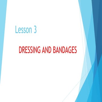 Lesson 3 Dressing and Bandage | PPTX