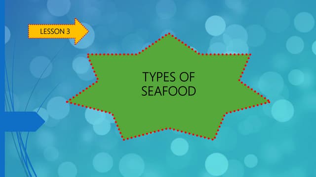 Types of Seafoods - TLE 10 | DOCX