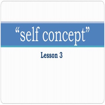 self concept- personal developmentLESSON 3.pptx