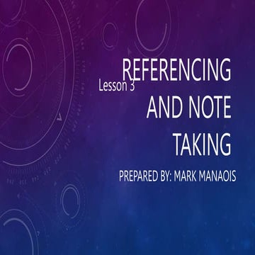 Lesson 3. Referencing and Note Taking Skills (Purposive Communication).pptx
