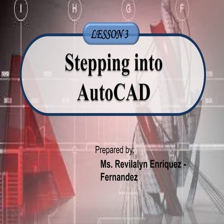 CHAPTER 1 - Introduction to AutoCAD.ppt