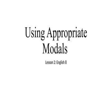 Lesson 3 using appropriate modals88.pptx