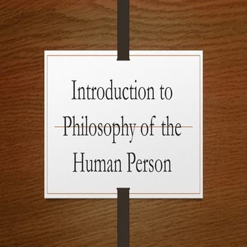 Lesson 3.Introduction to Philosophy of the Human Person | PPTX