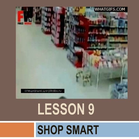 Lesson 9: Shop Smart - "What are you going to sell?" / "I'd call the ...