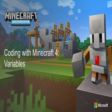 Lesson 3 - Coding with Minecraft - Variables.pptx