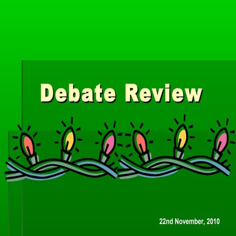 Debate Review & Lesson 3 (Discussion and Preparation for the Role Play ...