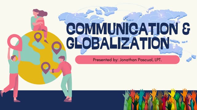 Globalization and Communication | PPTX