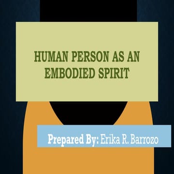 Lesson 3- Human Person as Embodied Spirit.pptx