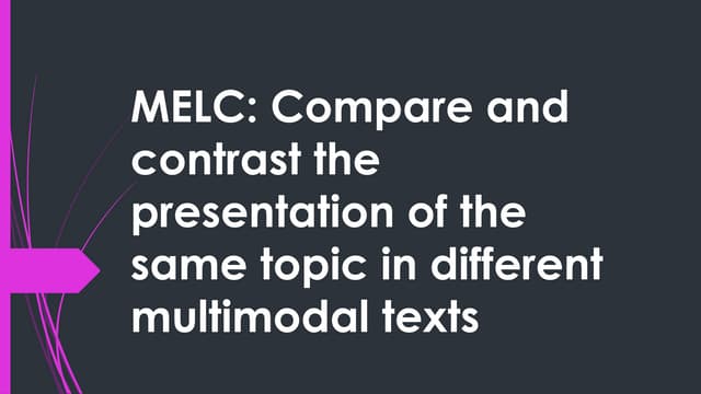 Compare and Contrast Same Topic in Different Multimodal Texts.pptx