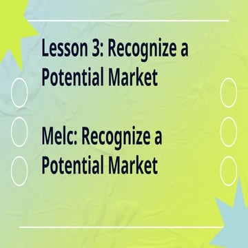 Recognize a potential market ppt module 2 | PPTX