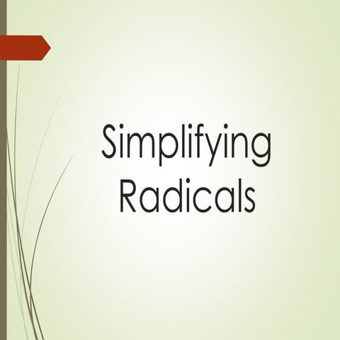LESSON 3-SIMPLIFYING RADICAL EXPRESSIONS.ppt