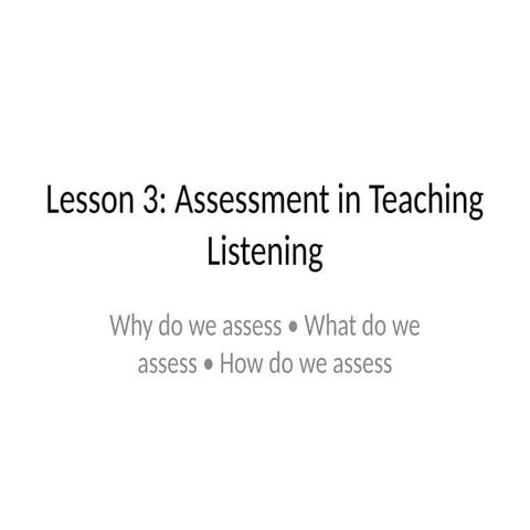 Lesson_3_Assessment_in_Teaching_Listening.pptx