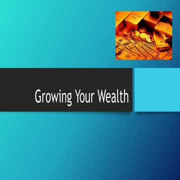 Lesson 3 growing your wealth | PPT