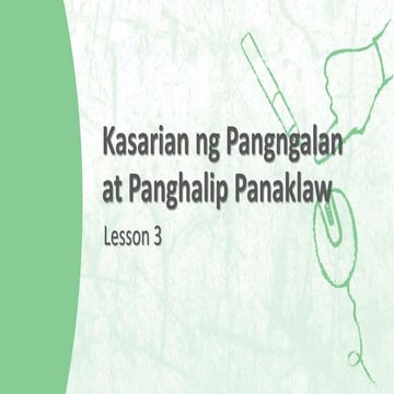 Lesson 3 kasarian ng pangngalan at panghalip panaklaw | PPTX