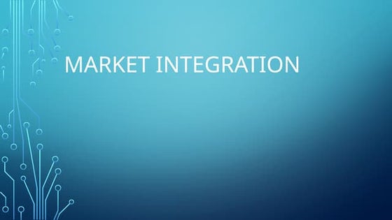 What is Market Integration and Its Types | PDF