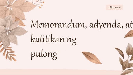 MEMORANDUM (Halimbawa at kahulugan).pptx
