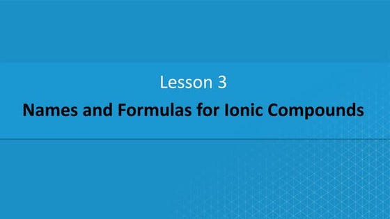 Grade 9 chemistry, ions and writing chemical formulae | PDF