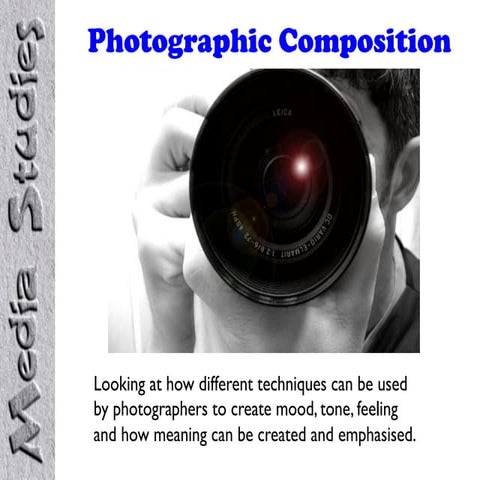 Lesson 3 photographic composition | PDF | Photography | Arts and Crafts