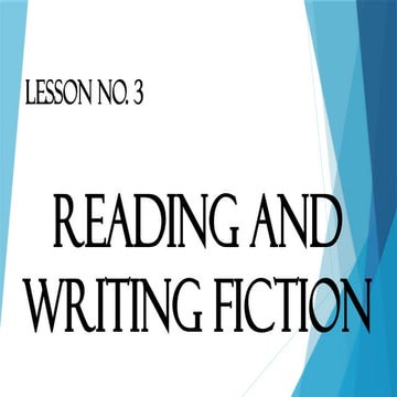 LESSON 3 Reading and Writing Fiction.pptx