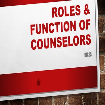 Lesson 3 Roles and Functions of Counselor.pptx | Professional School ...