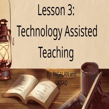 LESSON 3 TECHNOLOGY -ASSISTED TEACHING.pptx