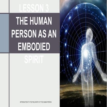 LESSON_3_THE_HUMAN_PERSON_AS_AN_EMBODIED_SPIRIT.pptx.pdf.pdf